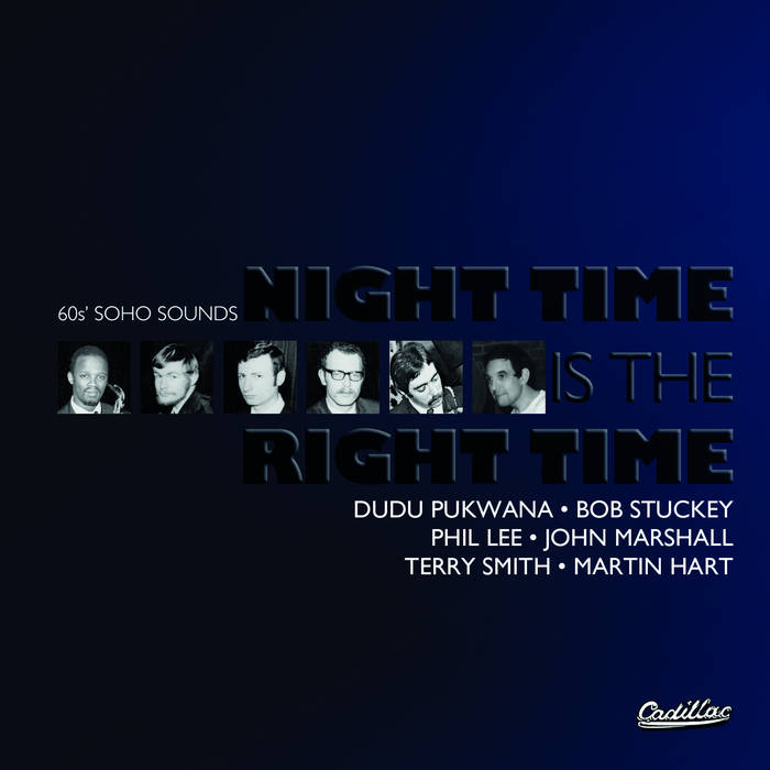 Night Time Is The Right Time – 60s’ Soho Sounds – Cadillac Records